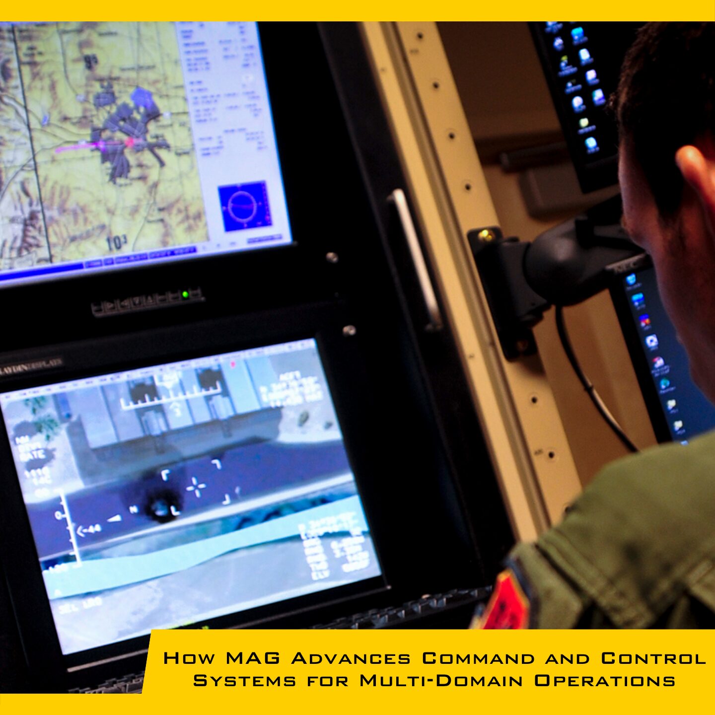 How MAG Advances Command and Control Systems for Multi-Domain ...
